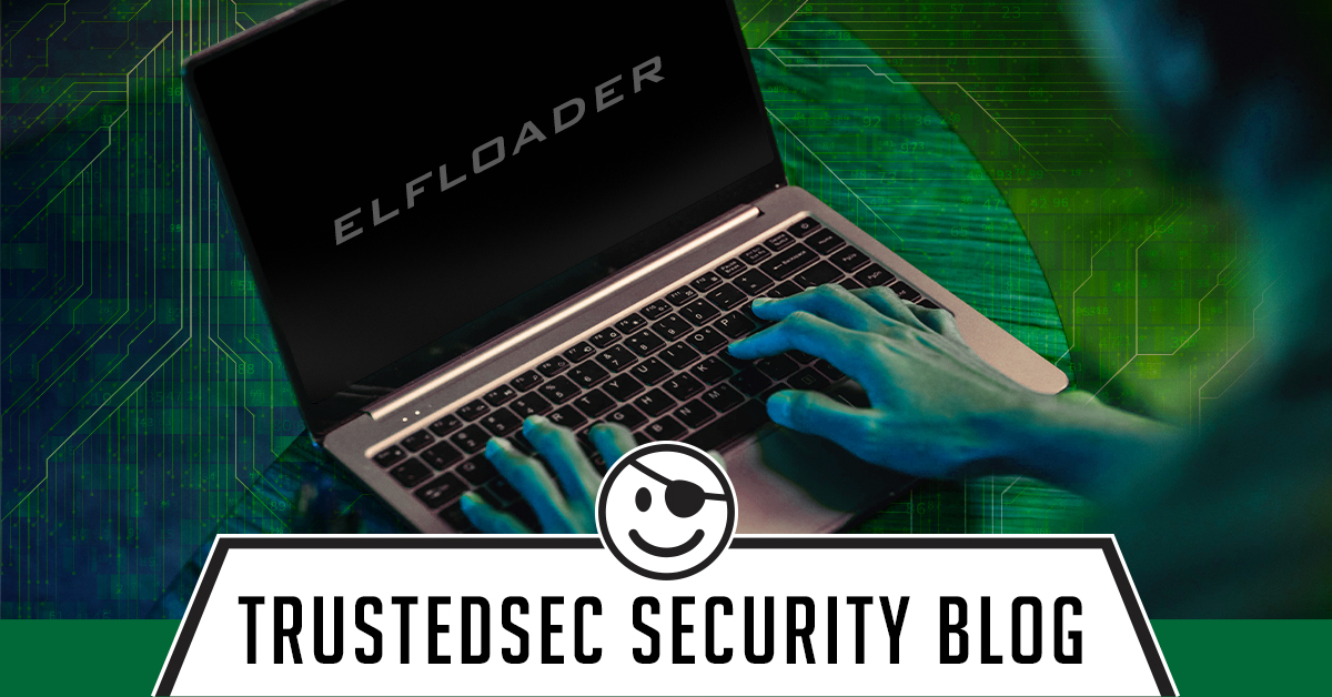 ELFLoader: Another In Memory Loader Post - TrustedSec